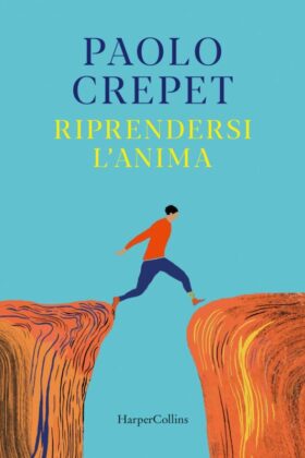 Recensione di “Riprendersi l’anima” di Paolo Crepet (HarperCollins ...
